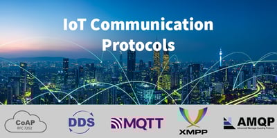 CoAP, MQTT, AMQP, XMPP & DDS: Which Protocol Should You Choose for IoT?