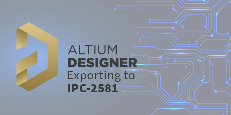 Guide to Exporting and Checking IPC-2581 Files